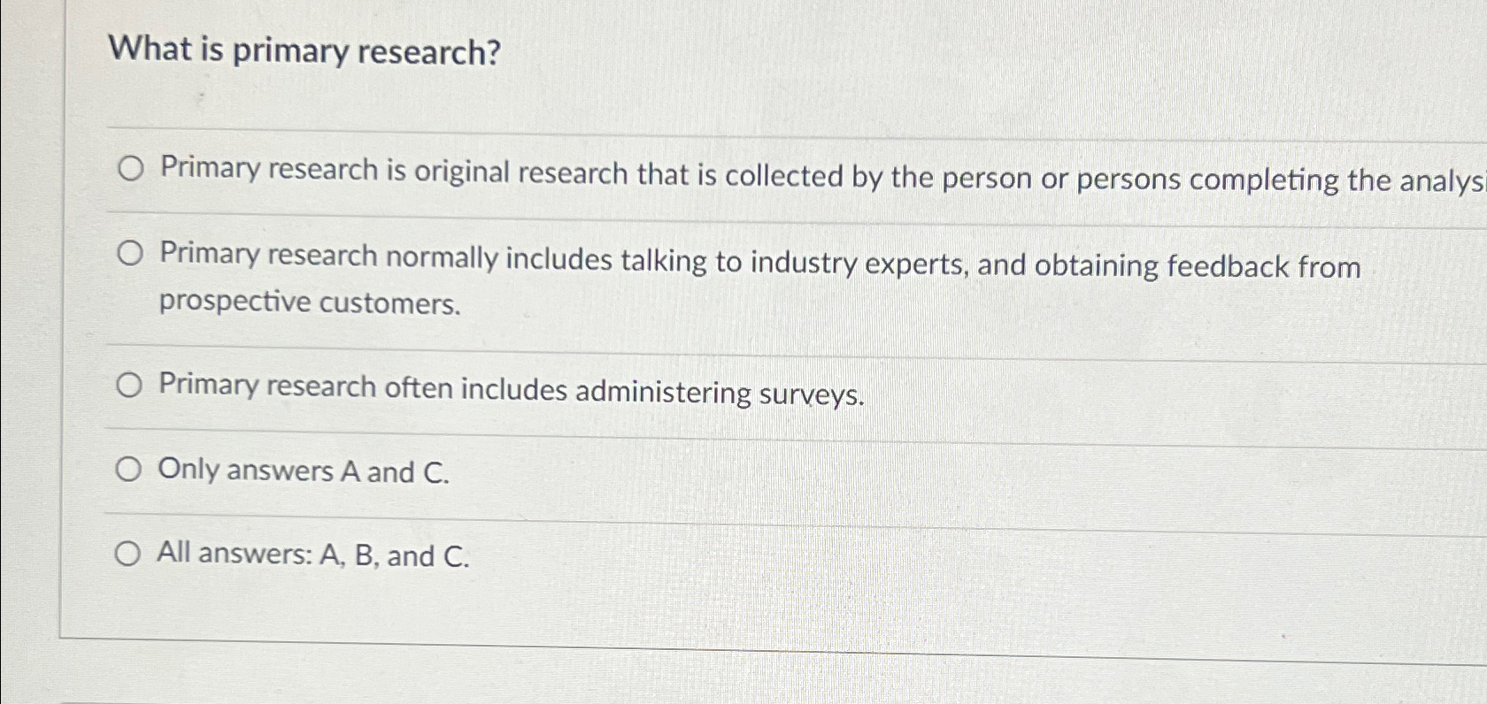Solved What is primary research?Primary research is original | Chegg.com
