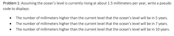Solved Problem 1: Assuming the ocean's level is currently | Chegg.com