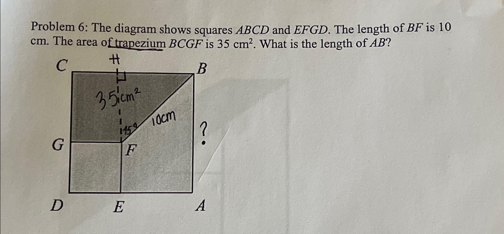 Solved Problem 6: The diagram shows squares ABCD and EFGD. | Chegg.com