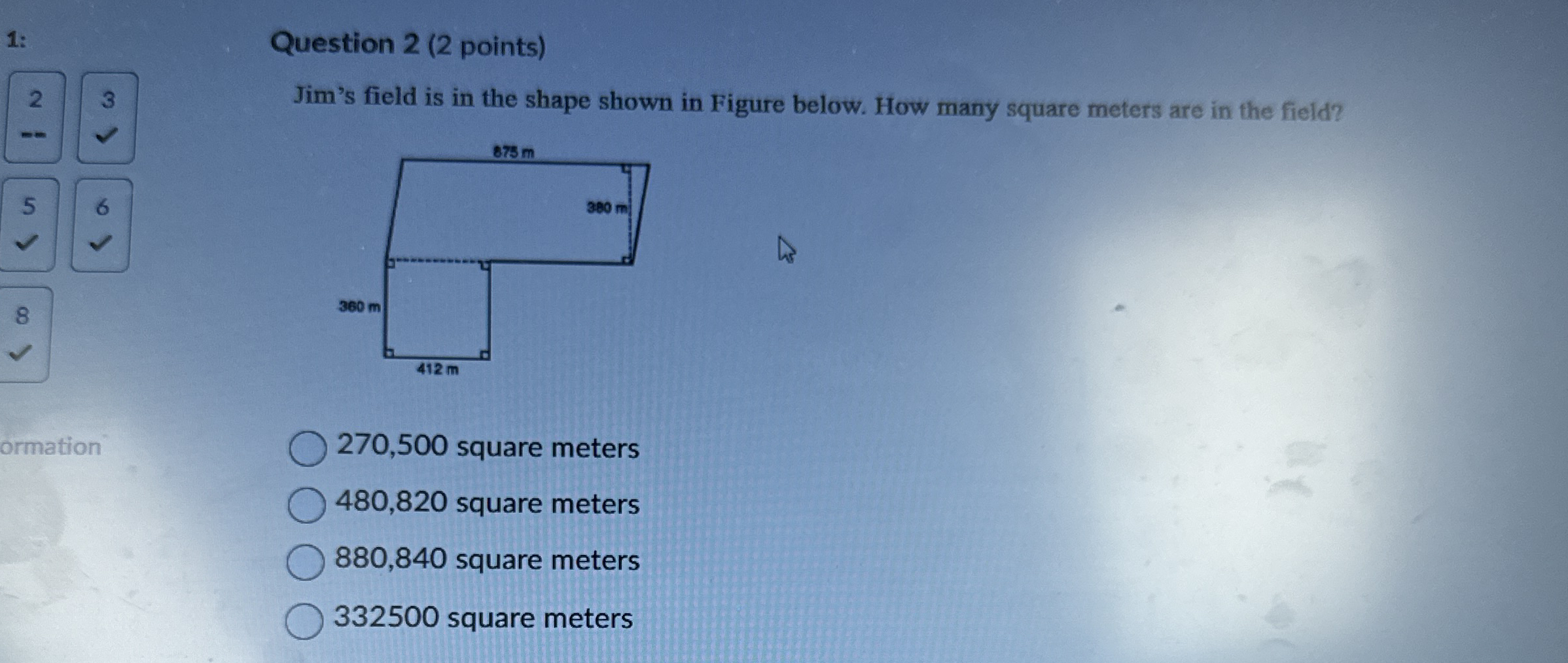 Solved Question 2 (2 ﻿points)Jim's field is in the shape | Chegg.com