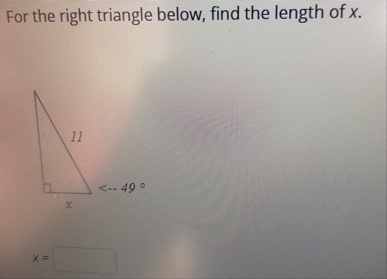 Solved For the right triangle below, find the length of x.x= | Chegg.com
