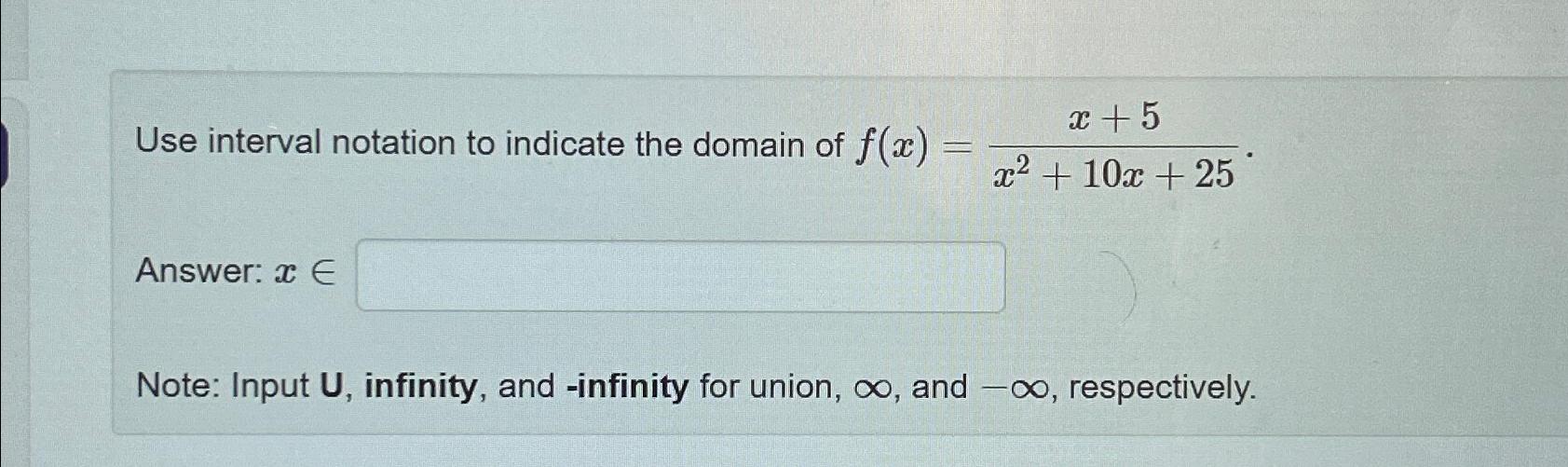 Solved Use interval notation to indicate the domain of | Chegg.com