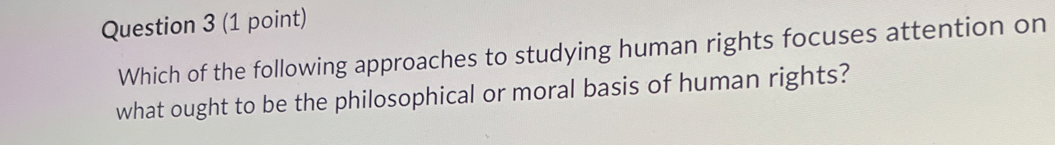 Solved Question 3 (1 ﻿point)Which of the following | Chegg.com