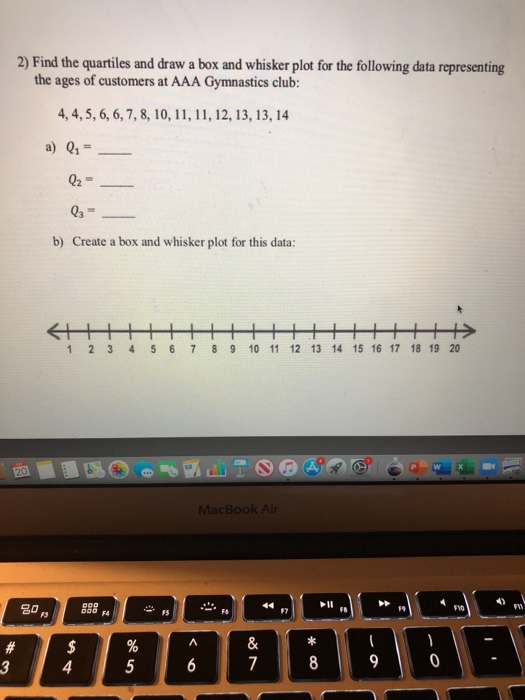 Solved 2) Find the quartiles and draw a box and whisker plot | Chegg.com