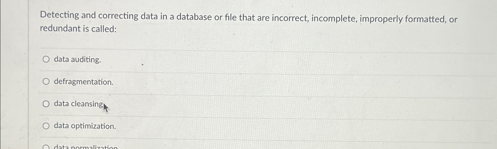 Solved Detecting and correcting data in a database or file | Chegg.com