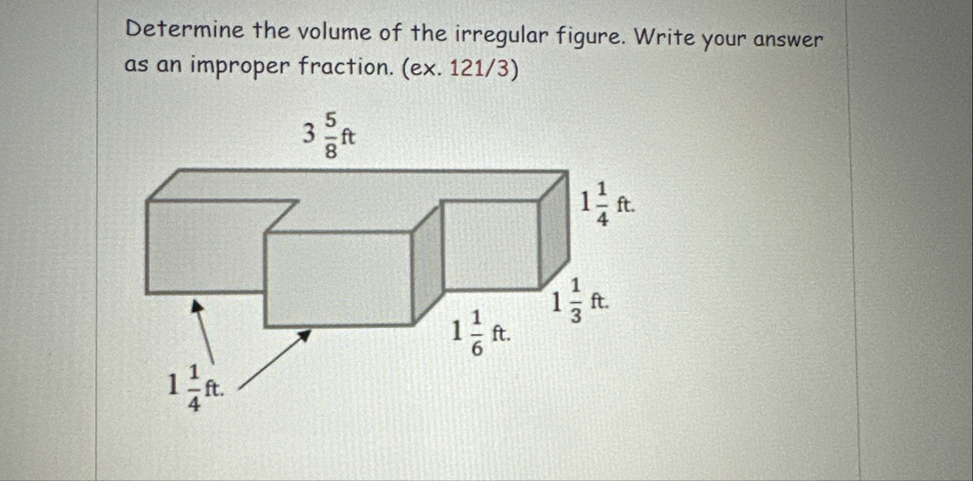 Determine the volume of the irregular figure. Write | Chegg.com