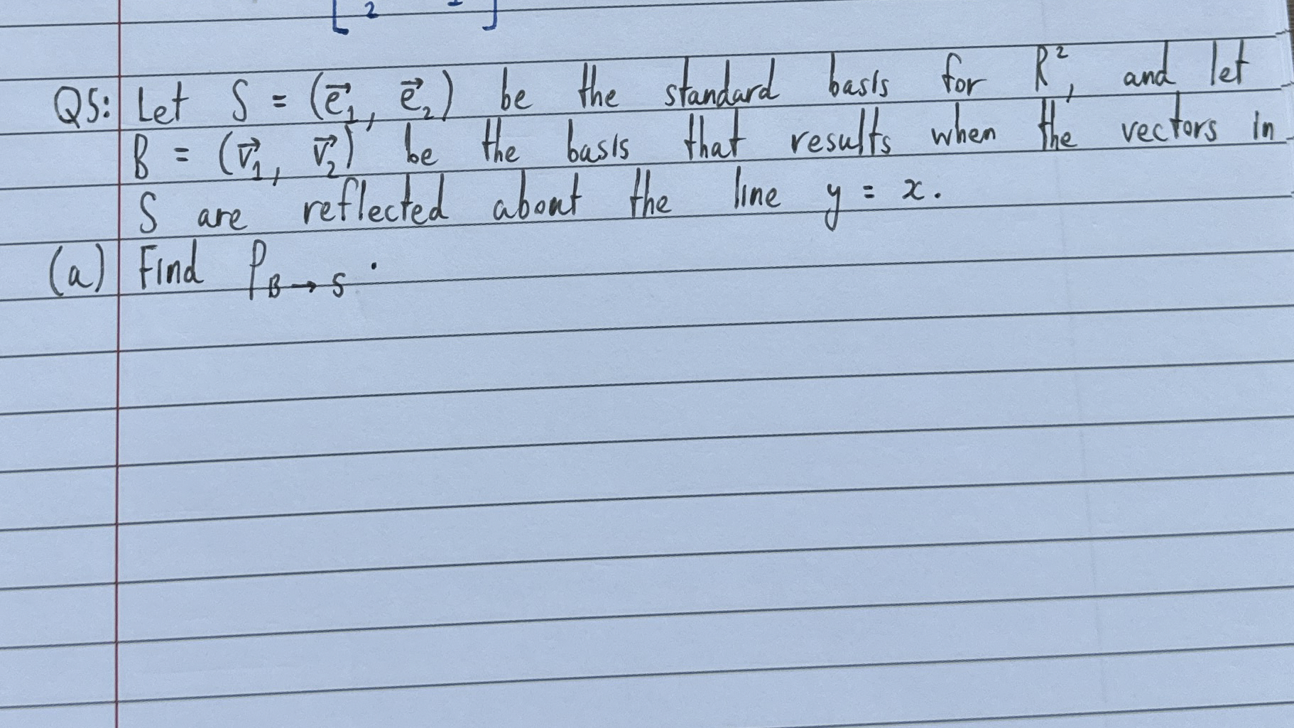 Solved Let S=(vec(e)1,vec(e)2) ﻿be the standard basis for | Chegg.com