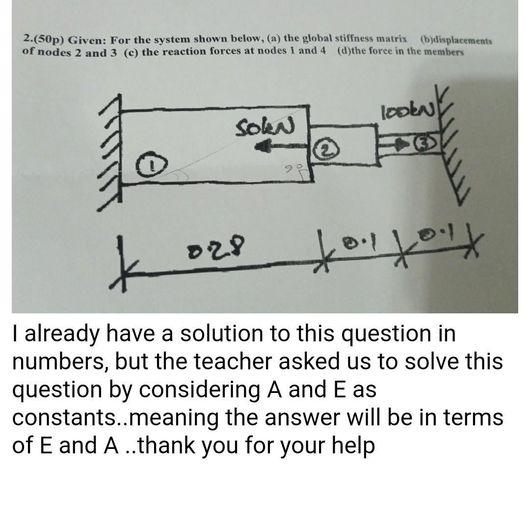 Solved 2.(50p) Given: For the system shown below, (a) the | Chegg.com