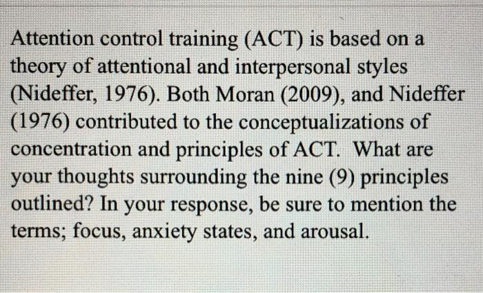 Solved Attention control training (ACT) is based on a theory | Chegg.com