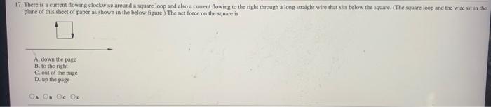 Solved 17. There is a current flowing clockwise around a | Chegg.com