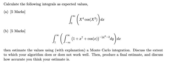 Solved Calculate the following integrals as expected values, | Chegg.com