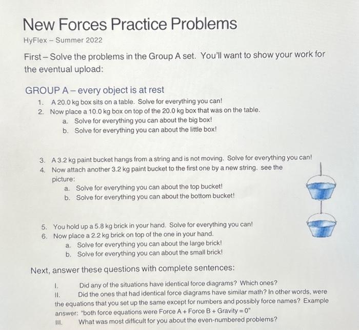 Solved New Forces Practice Problems HyFlex - Summer 2022 | Chegg.com