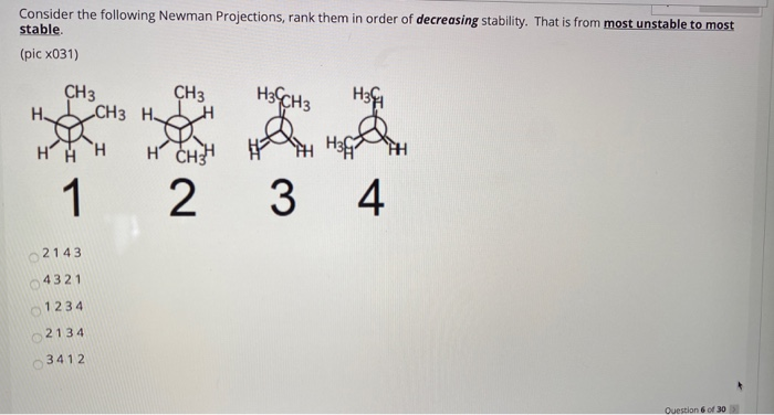 Solved Consider the following Newman Projections, rank them | Chegg.com