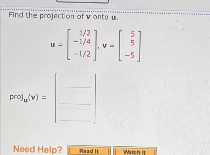 Solved Find the projection of v onto u. | Chegg.com