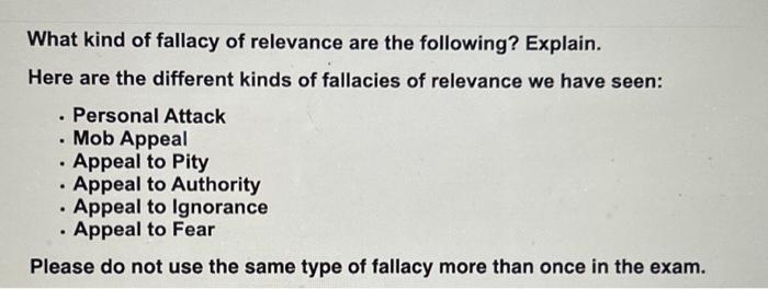 What kind of fallacy of relevance are the following? | Chegg.com