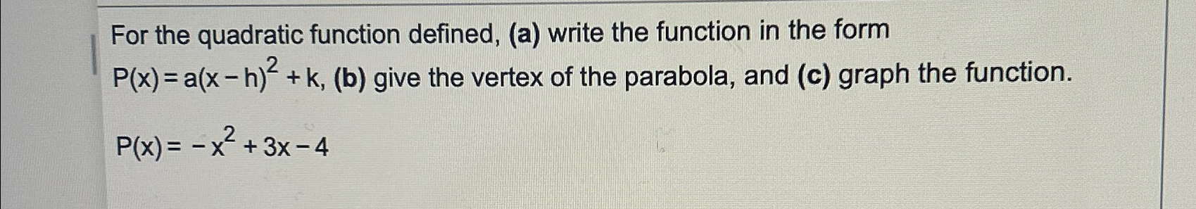 Solved For the quadratic function defined, (a) ﻿write the | Chegg.com