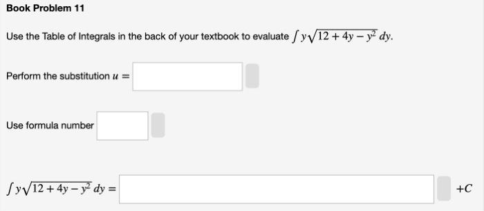 Solved Use the Table of Integrals in the back of your | Chegg.com