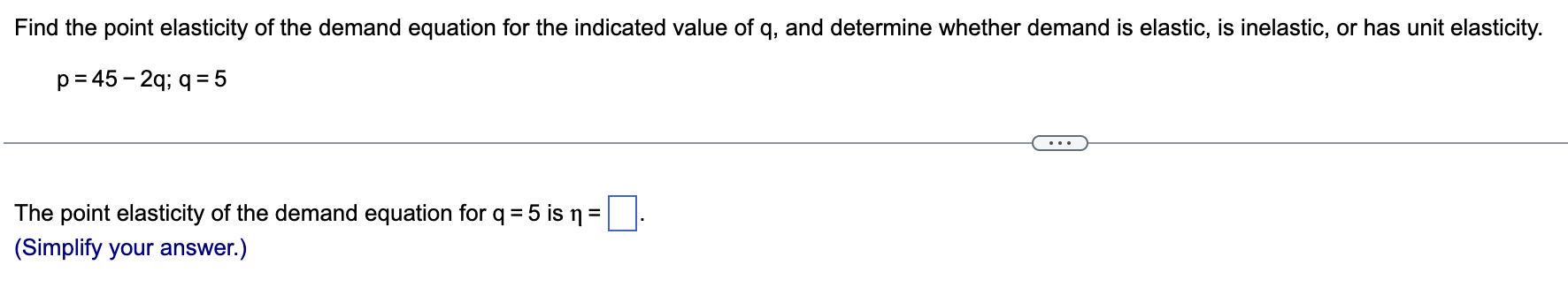 Solved Find the point elasticity of the demand equation for | Chegg.com