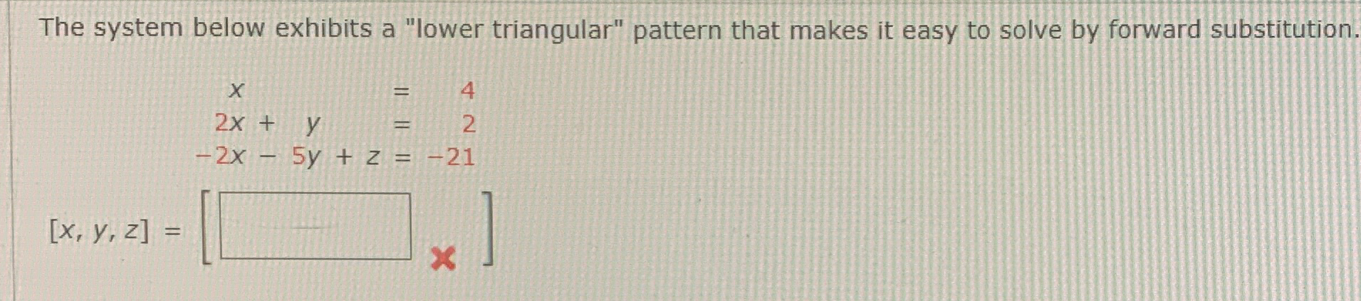 Solved The system below exhibits a "lower triangular" | Chegg.com