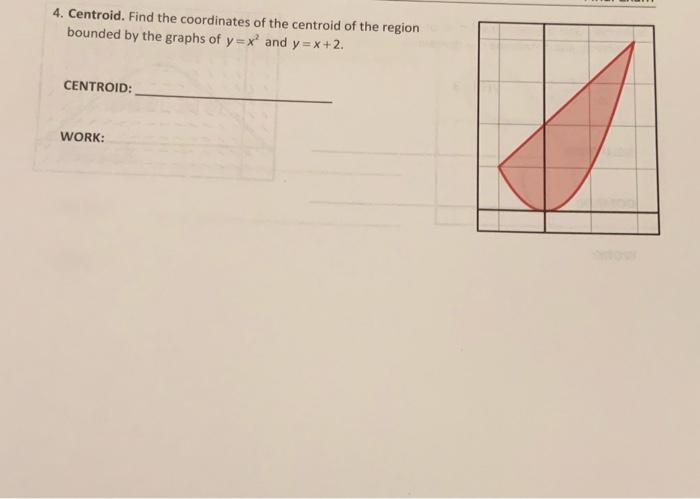 Solved Centroid.find the coordinates of the centroid of the | Chegg.com