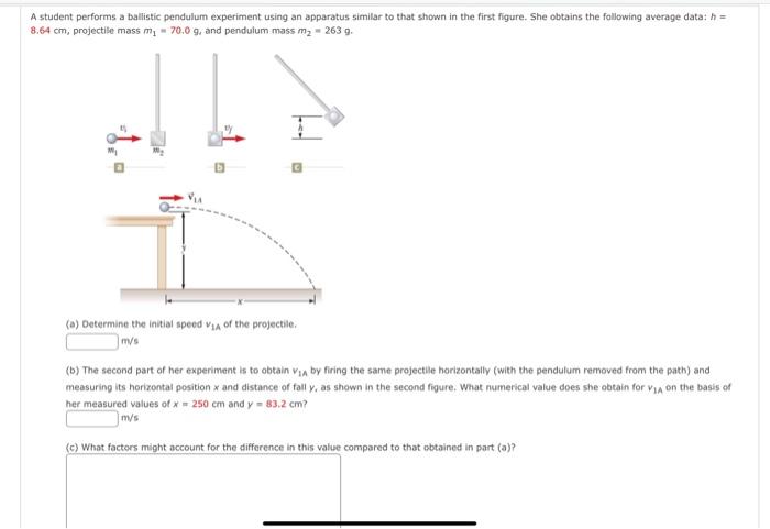 Solved A student performs a ballistic pendulum experiment | Chegg.com