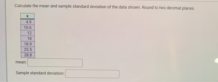 Solved Calculate the mean and sample standard deviation of | Chegg.com