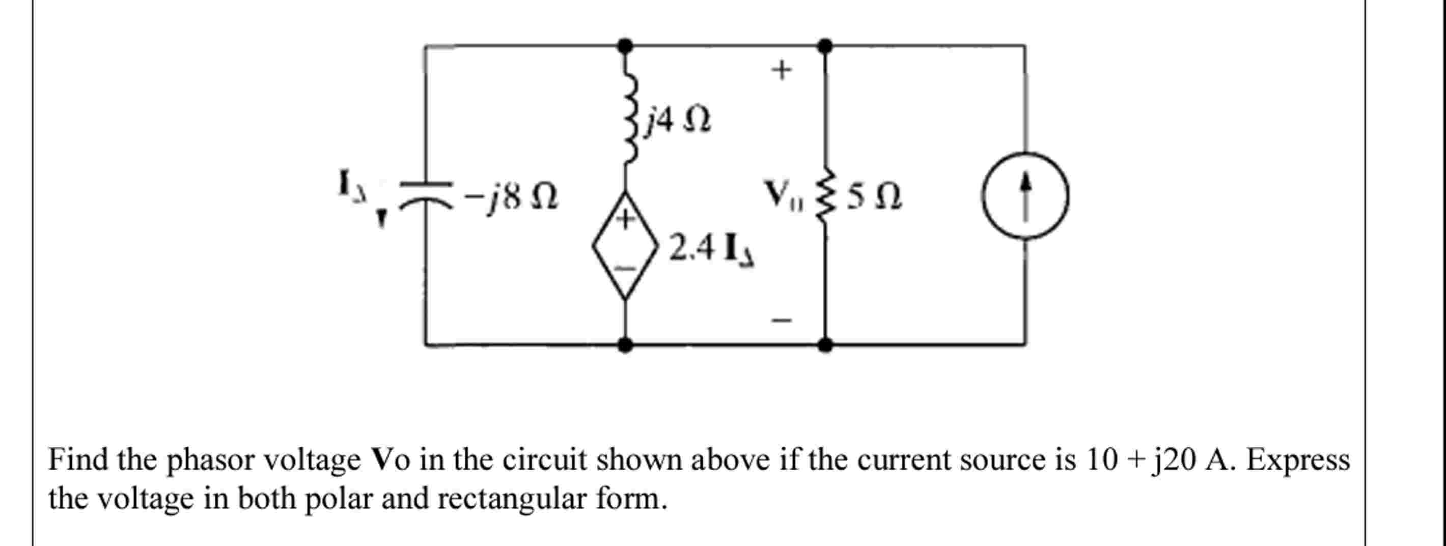 Find the phasor voltage Vo in the circuit shown above | Chegg.com