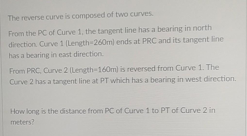 Solved The reverse curve is composed of two curves. From the | Chegg.com