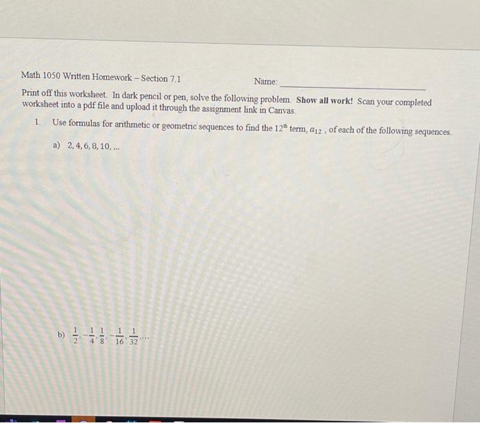 Solved Math 1050 Written Homework - Section 7.3 Narme: Print | Chegg.com
