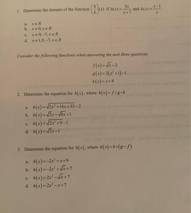 Solved 1 Determine The Domain Of The Function Kh X If