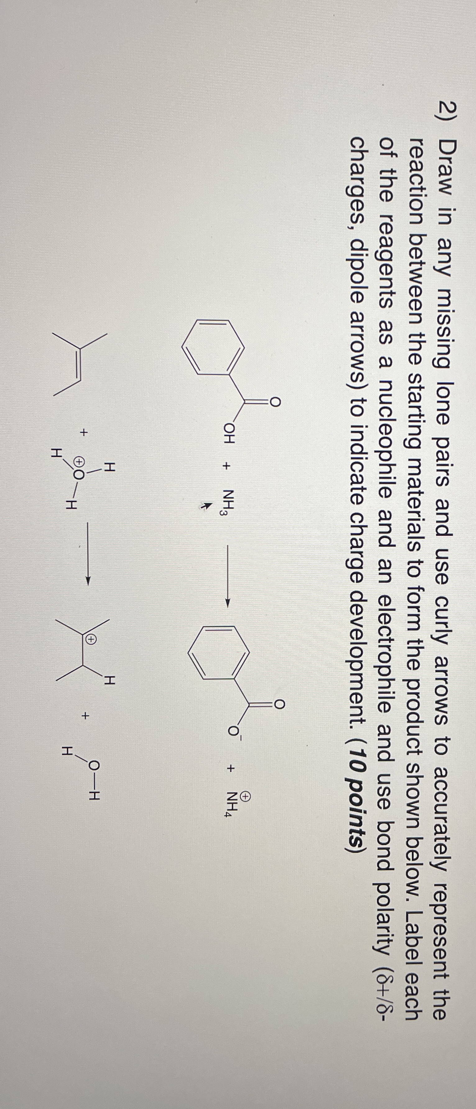 Solved Draw in any missing lone pairs and use curly arrows | Chegg.com