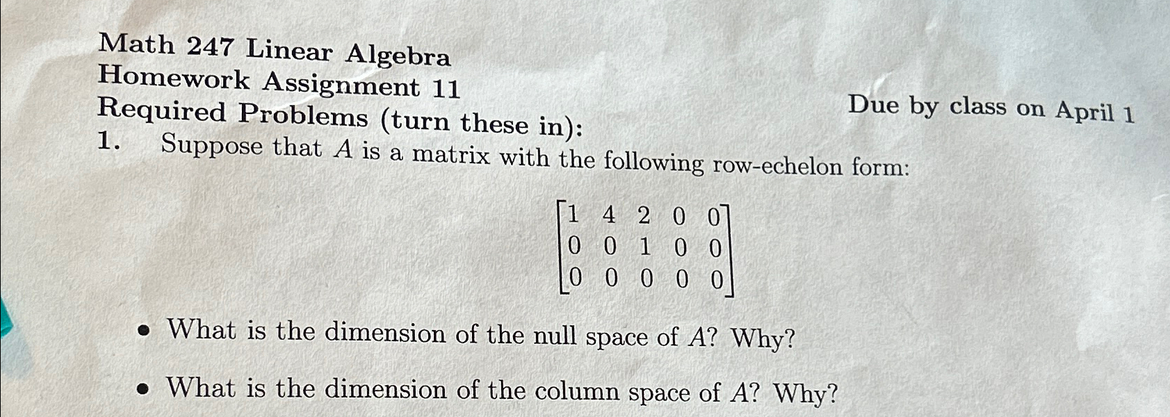 Solved Math 247 ﻿Linear AlgebraHomework Assignment | Chegg.com