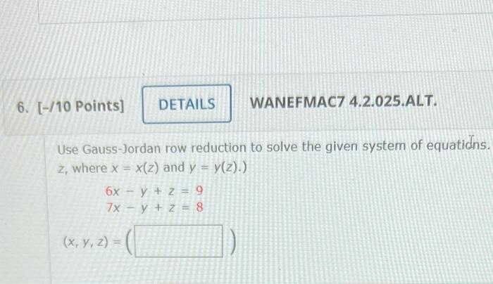 Solved Use Gauss-Jordan row reduction to solve the given | Chegg.com