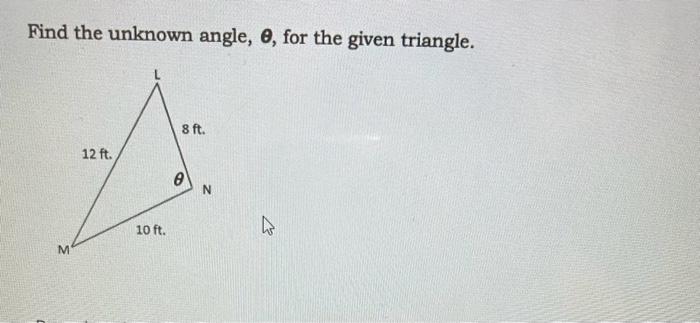 Solved Find the unknown angle, θ, for the given triangle. | Chegg.com