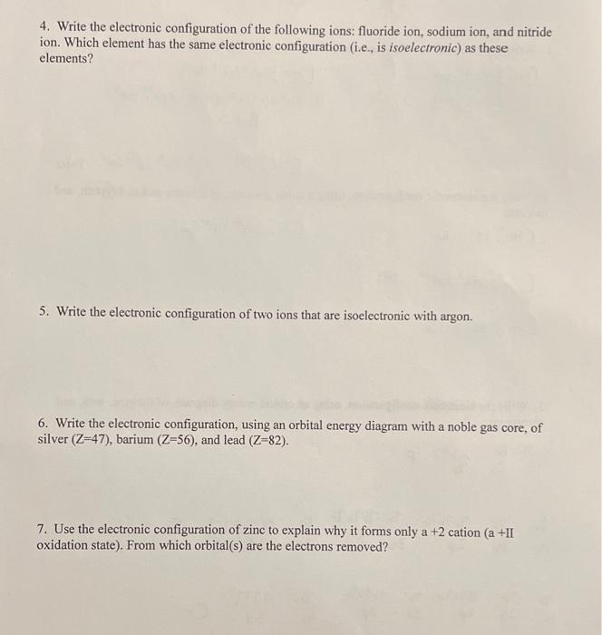 Solved 4. Write the electronic configuration of the | Chegg.com