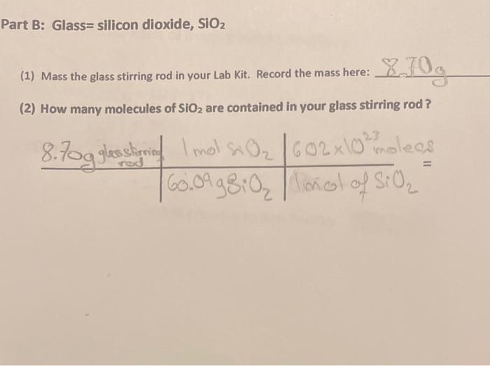 Solved art B: Glass= silicon dioxide, SiO2 (1) Mass the | Chegg.com