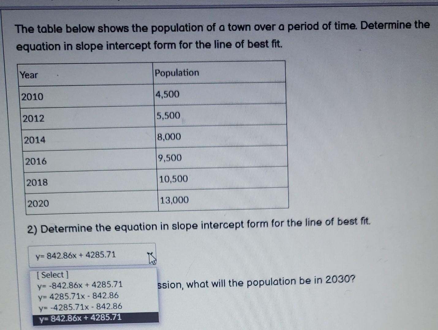 Solved The table below shows the population of a town over a | Chegg.com