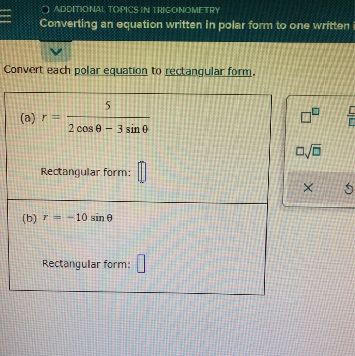 Solved O ADDITIONAL TOPICS IN TRIGONOMETRY Converting an | Chegg.com Solved O ADDITIONAL TOPICS IN TRIGONOMETRY Converting an | Chegg.com