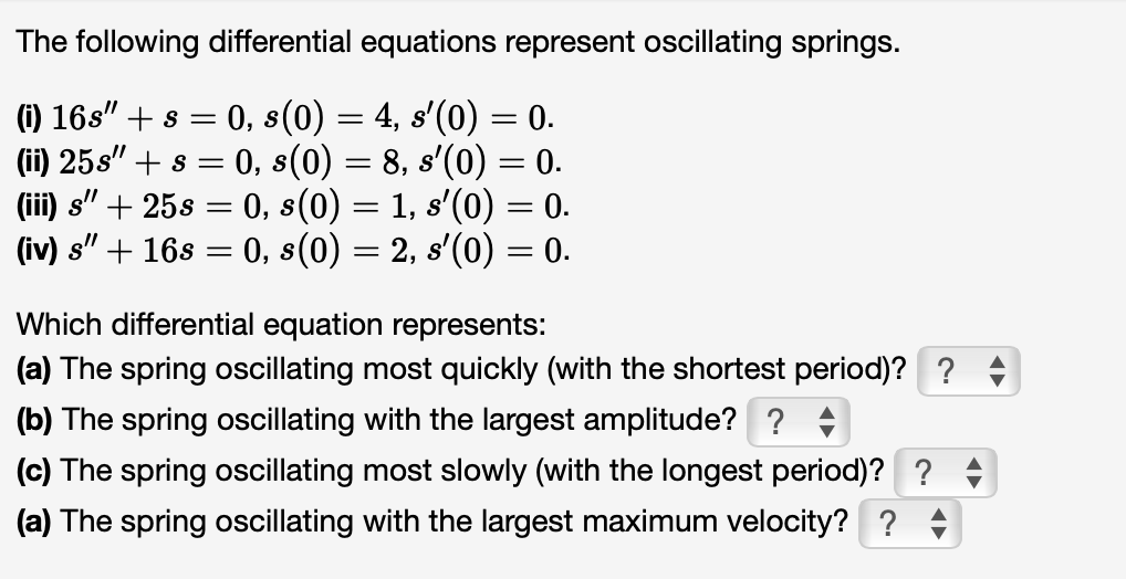 Solved The following differential equations represent | Chegg.com