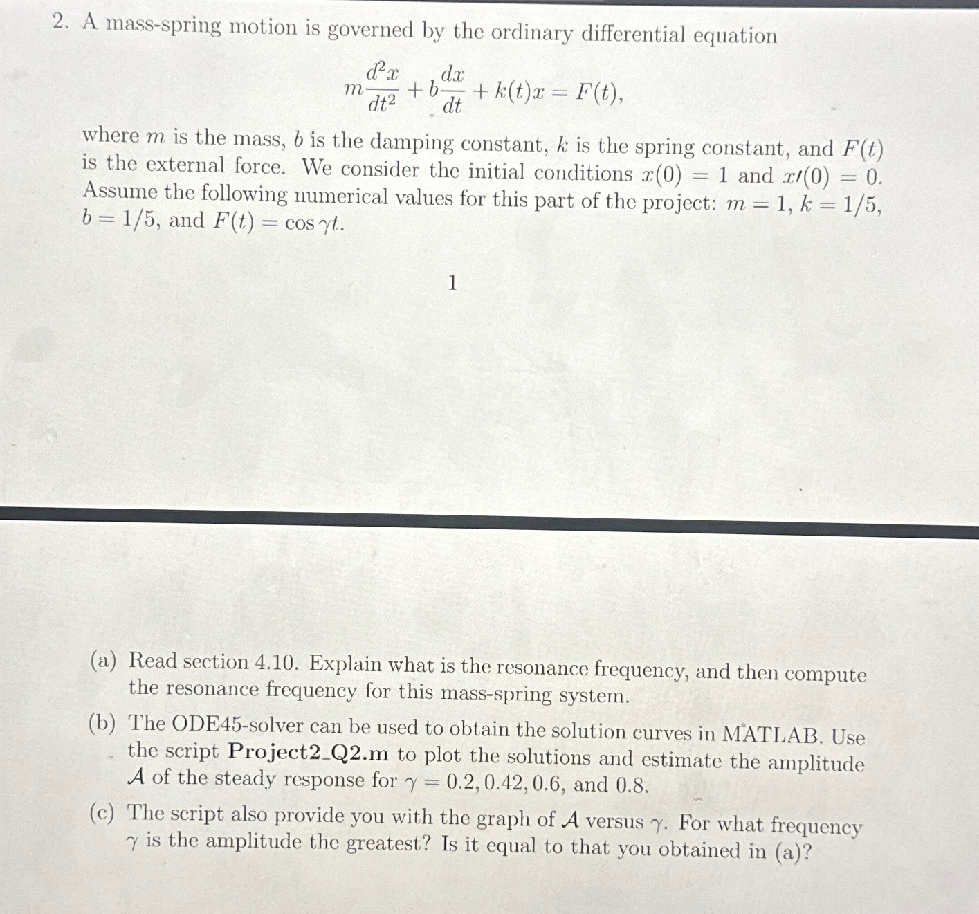 Solved A mass-spring motion is governed by the ordinary | Chegg.com