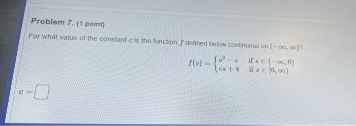 Solved For what value or the constant \\( c \\) is the | Chegg.com