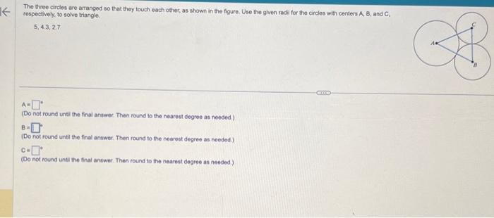 Solved The three circles are arranged so that they touch | Chegg.com