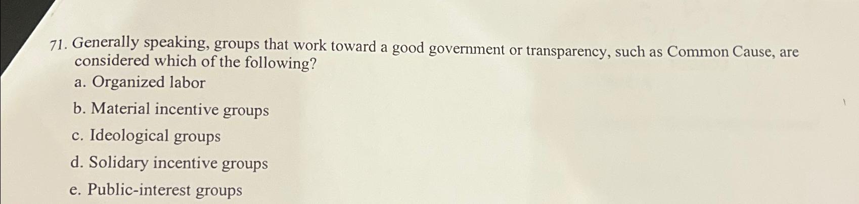 Solved Generally speaking, groups that work toward a good | Chegg.com