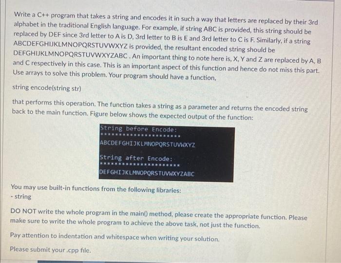 Solved Write a C++ program that takes a string and encodes | Chegg.com
