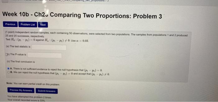 Solved Week 10b - Ch2 Comparing Two Proportions: Problem 3 | Chegg.com