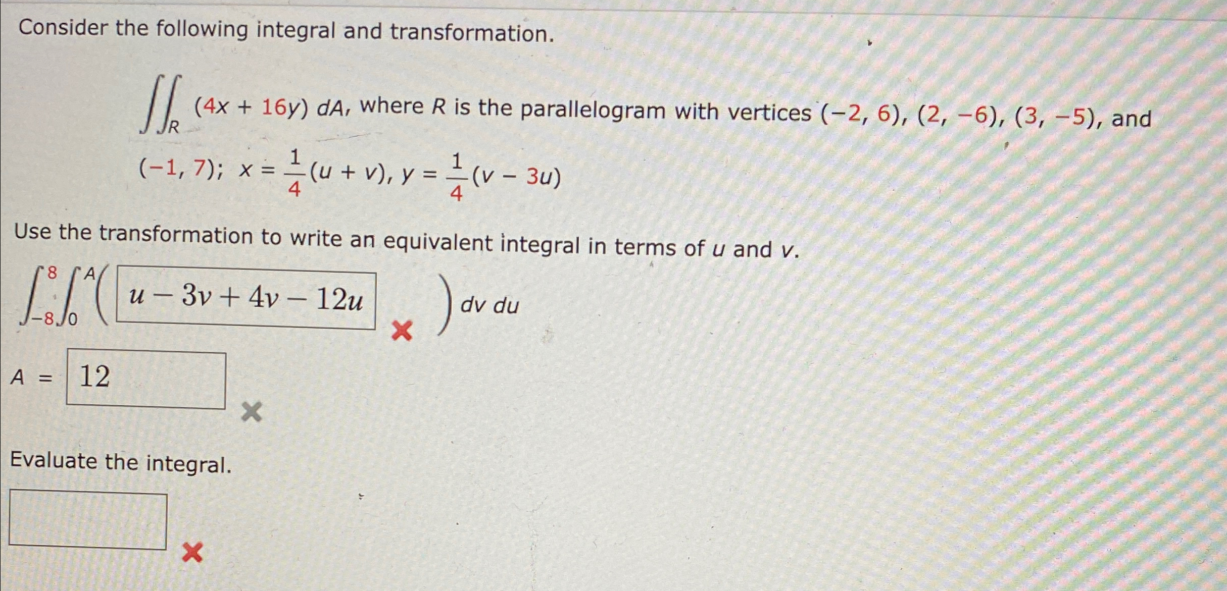 Consider the following integral and | Chegg.com