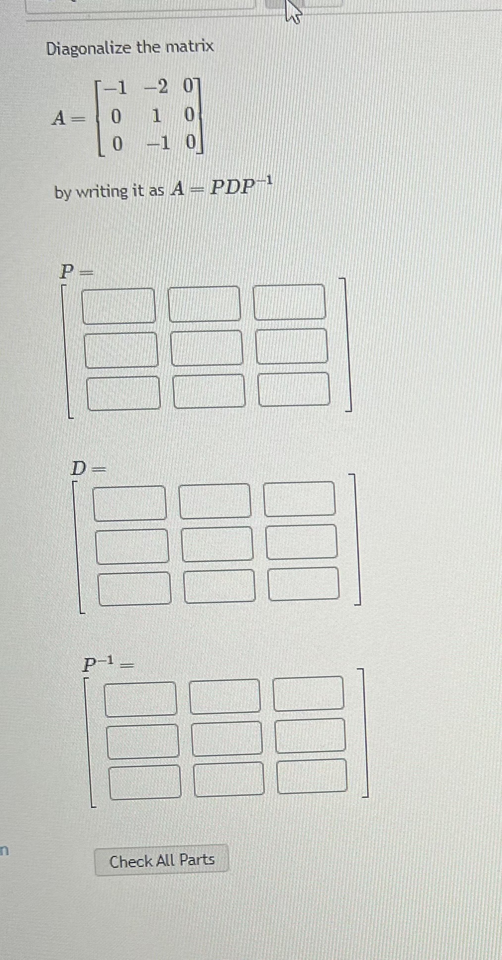 Solved Diagonalize the matrixA=[-1-200100-10]by writing it | Chegg.com