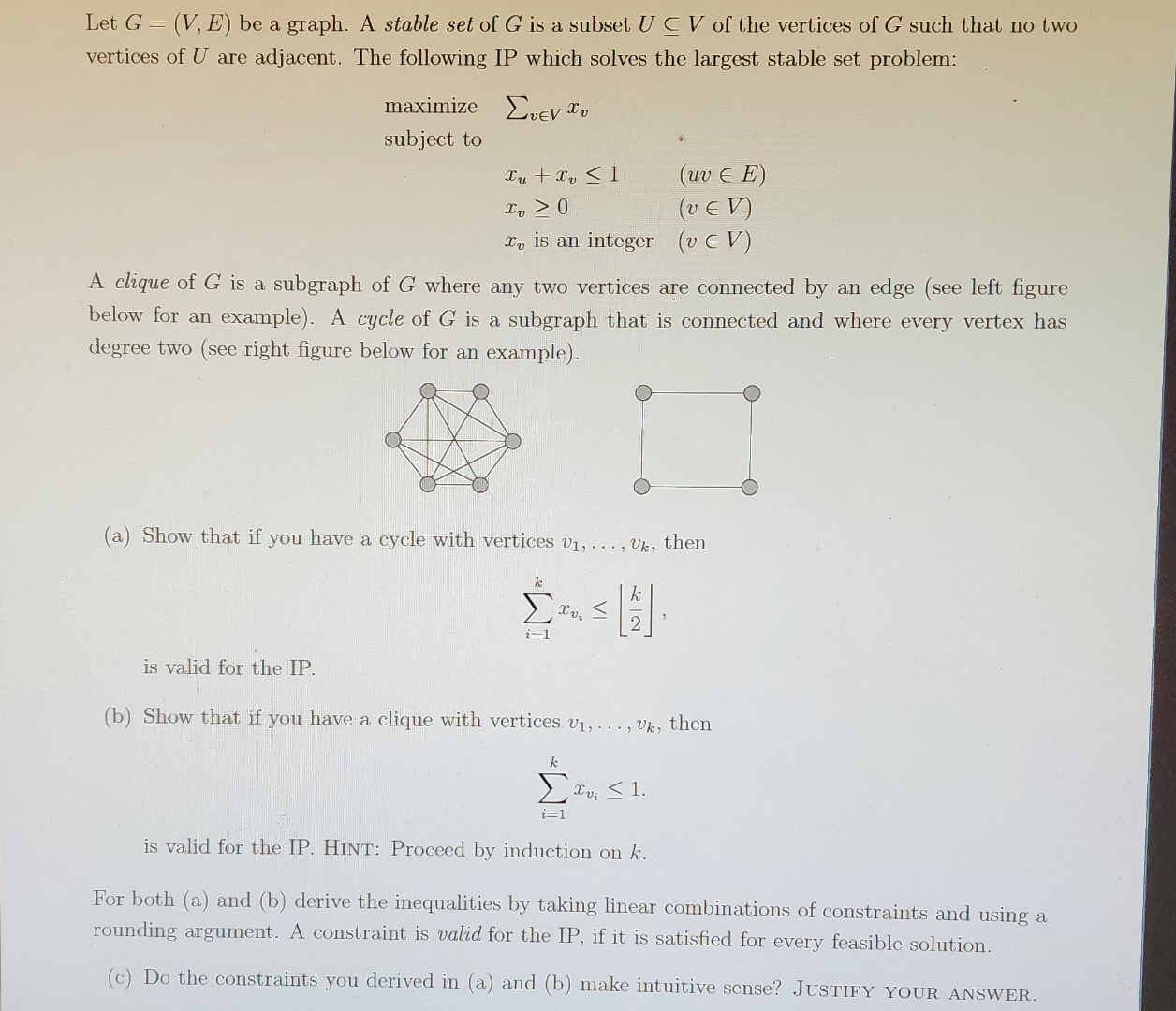 Let G=(V,E) ﻿be a graph. A stable set of G ﻿is a | Chegg.com