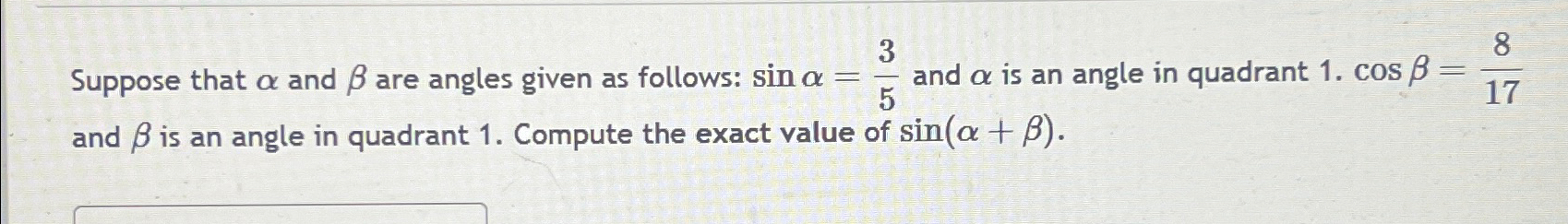 Solved Suppose that α ﻿and β ﻿are angles given as follows: | Chegg.com