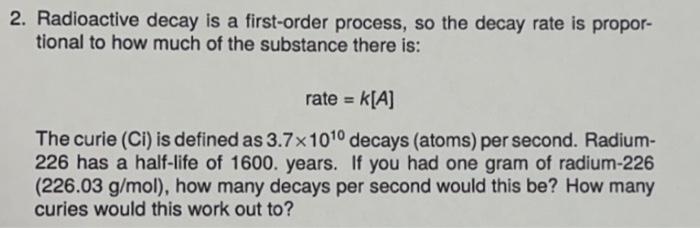 Solved Radioactive decay is a first-order process, so the | Chegg.com